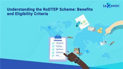 Understanding the RoDTEP Scheme: Benefits and Eligibility Criteria